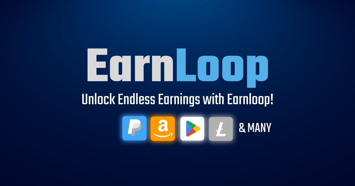 EarnLoop - Unlock Endless Earnings with Earnloop